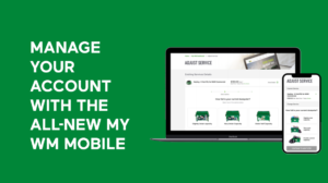 Manage Your Account with the All-New My WM Mobile App